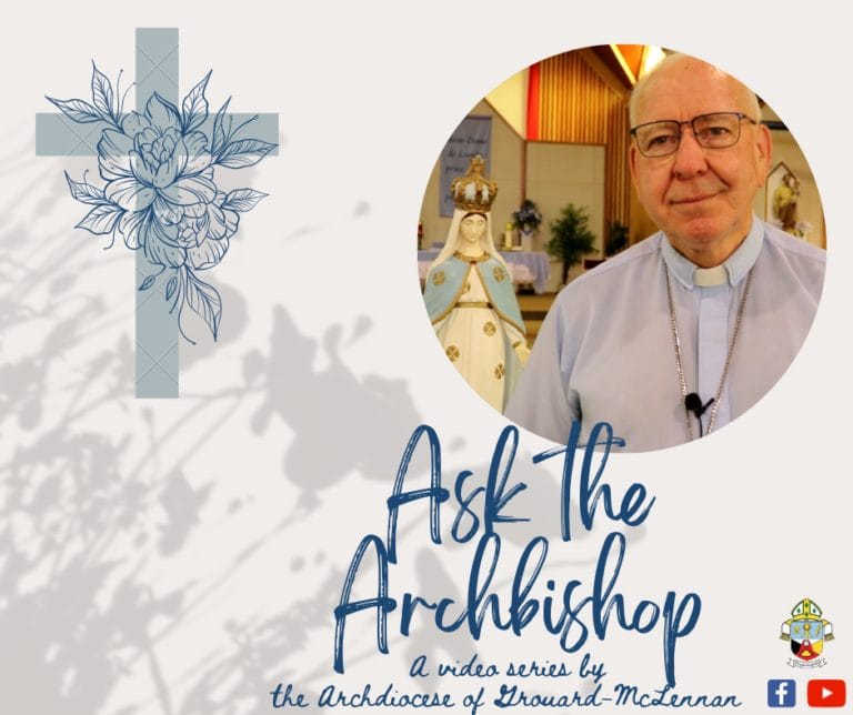 Ask the Archbishop Archives - Catholic Archdiocese of Grouard-McLennan
